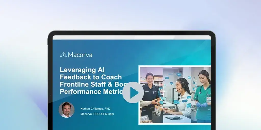 Webinar: Leveraging AI Feedback to Coach Frontline Staff & Boost ...